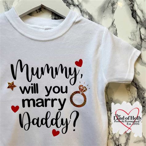Will You Marry My Daddymammyuncleauntie Proposal Personalised T Shirt The Land Of Holly