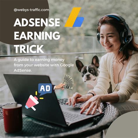 Adsense Earning Trick Make More Money Online Webys Traffic