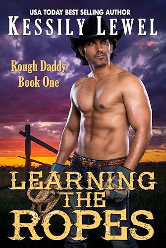 Learning The Ropes Rough Daddy Book One Ebook Lewel