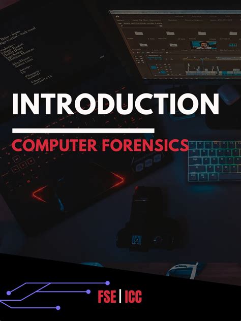 Computer Forensics Introduction Fse Icc Fse Icc