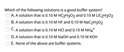 answered which of the following solutions is a good buffer system a