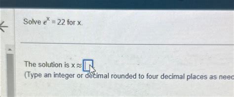 solved solve ex 22 ﻿for xthe solution is x~~ type an integer