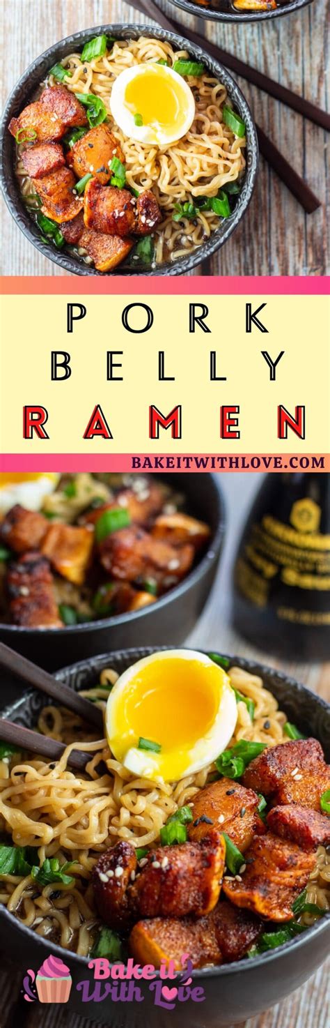 Pork Belly Ramen Bowl Bake It With Love