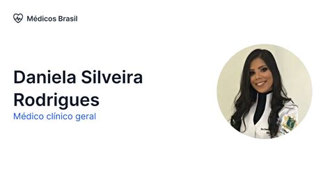 Daniela Silveira Rodrigues Médico Clínico Geral Médicos Brasil
