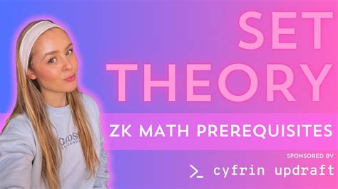 Set Theory A Programmers Guide To Zero Knowledge Math Prerequisites