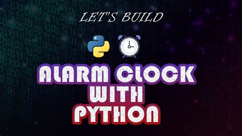Python For Intermediate BUILD AN ALARM CLOCK WITH PYTHON Python Intermediate S Project YouTube