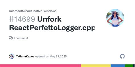 Unfork ReactPerfettoLogger Cpp Issue Microsoft React Native Windows GitHub