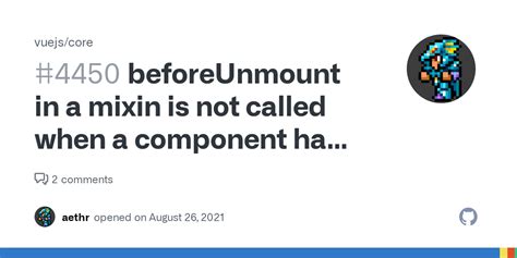 Beforeunmount In A Mixin Is Not Called When A Component Has