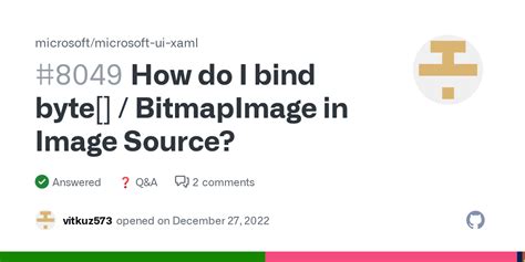 How Do I Bind Byte Bitmapimage In Image Source · Microsoft