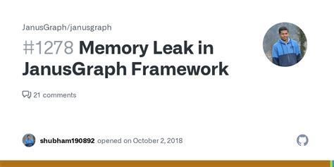 memory leak in janusgraph framework · issue 1278 · janusgraph
