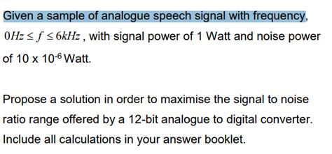 Solved Given A Sample Of Analogue Speech Signal With