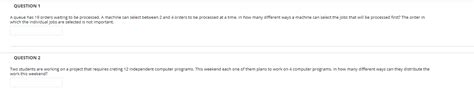 Solved QUESTION A Queue Has Orders Waiting To Be Chegg Com