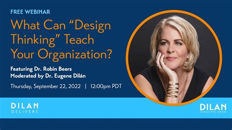 Dilan Delivers Webinar — What Can “design Thinking” Teach Your