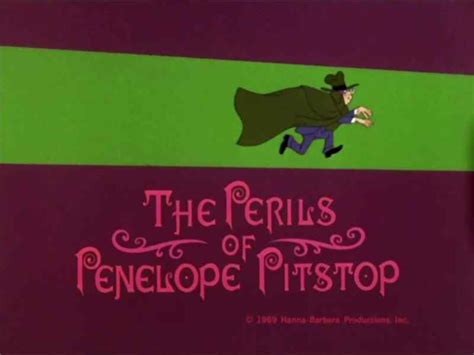 The Perils Of Penelope Pitstop Starring Those Seven Rollicking