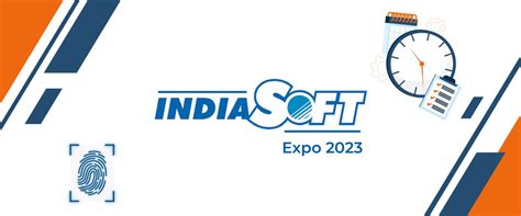 Experience The Cutting Edge Technology Of Attendance Management At Indiasoft 2023 Expo