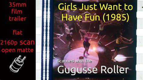 Girls Just Want To Have Fun 1985 35mm Film Trailer Flat Open Matte