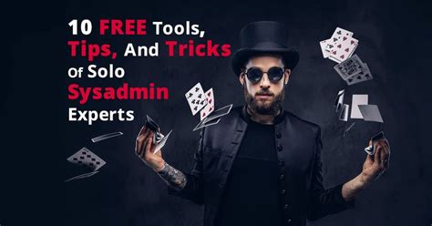Free Tools And Tricks For System Admins