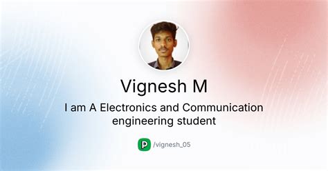 Vignesh M • Peerlist