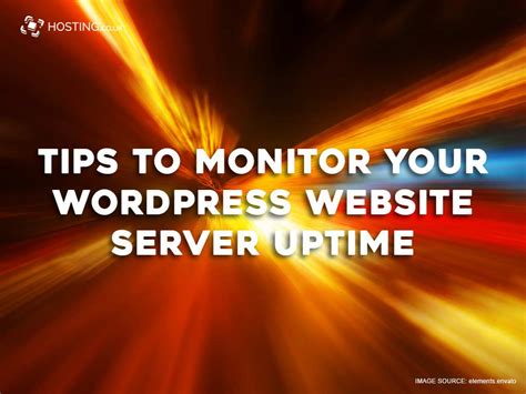 Tips For Monitoring Wordpress Server Uptime Uk