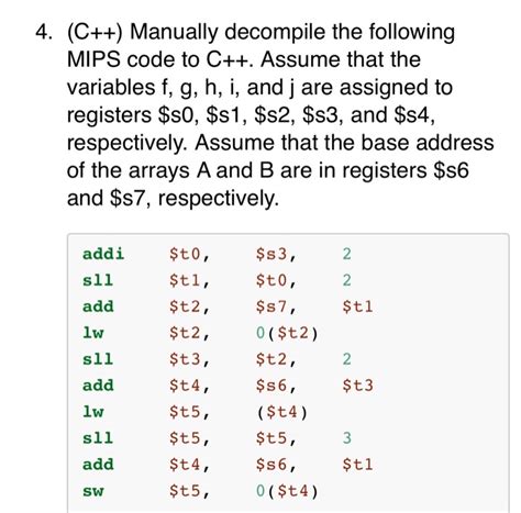 Solved 4 C Manually Decompile The Following Mips Code
