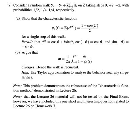7 consider a random walk sn so x 1x on z taking