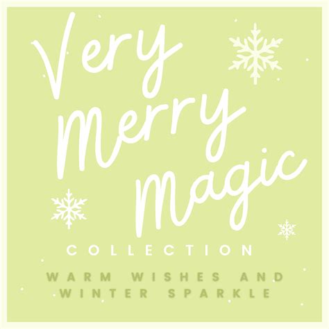 Very Merry Magic The Most Delightful Way
