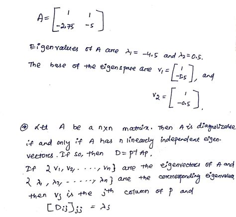 Answered 1 1 [ 2 75 5] 4 5 And A₂ Find An Invertible Matrix S And A Diagonal Matrix D Such