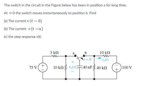 Solved The Switch In The Circuit In The Figure Below Has Chegg