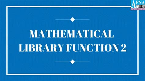 Mathematical Library Functions 2 Youtube