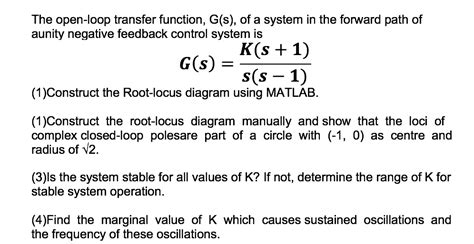 solved the open loop transfer function g s of a system in the
