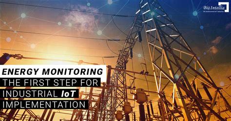 Energy Monitoring The First Step For Industrial Iot Implementation