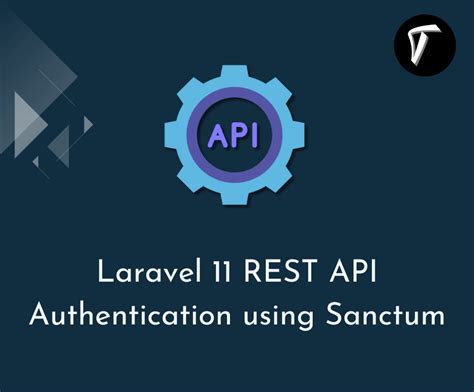 Laravel 11 Rest Api Authentication Using Sanctum