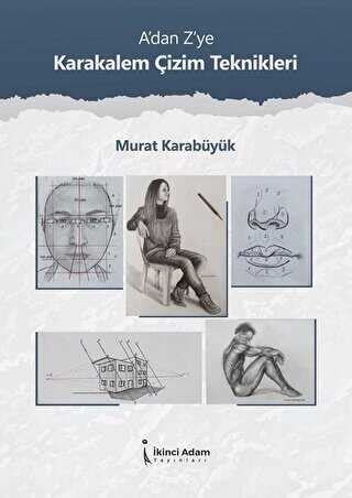 A`dan Z`ye Karakalem Çizim Teknikleri Bkmkitap