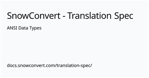 Ansi Data Types Snowconvert Translation Spec