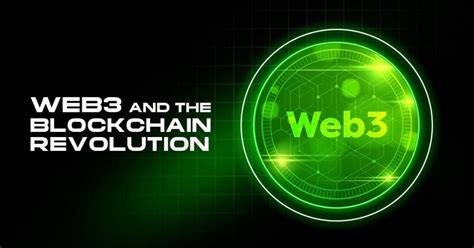 Web3 And The Blockchain Revolution Era Of Digital Freedom
