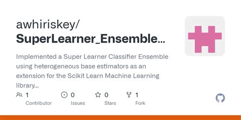 GitHub Awhiriskey SuperLearner Ensemble Classifier Implemented A Super Learner Classifier