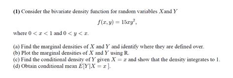Solved Consider The Bivariate Density Function For Random Chegg