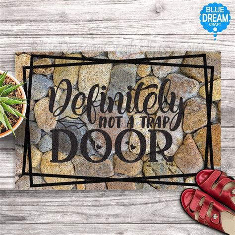 Custom Definitely Not A Trap Door Doormats Funny Quotes Personalized