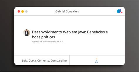 Desenvolvimento Web Em Java Benefícios E Boas Práticas Gabriel Gonçalves Dio