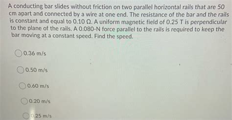 solved a conducting bar slides without friction on two