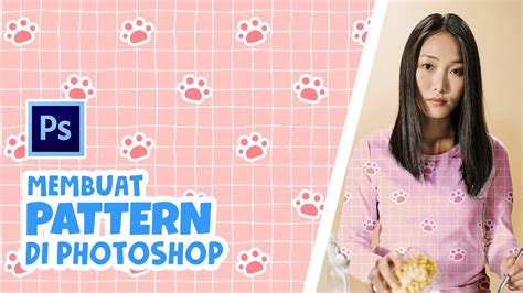 Cara Membuat Pattern Di Photoshop Youtube