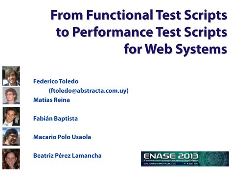 Enase 2013 Sem Francia From Functional Test Scripts To