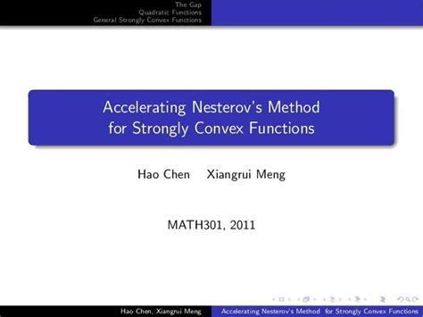 Pdf Accelerating Nesterovs Method For Strongly Convex Functions