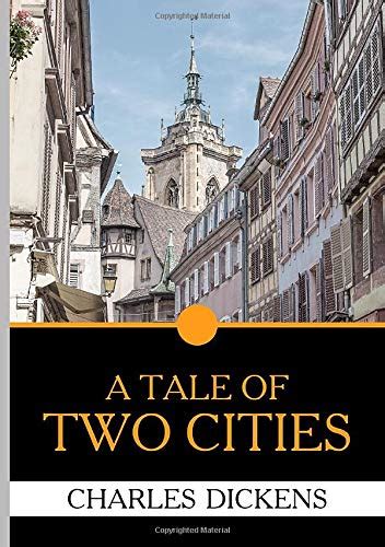A Tale Of Two Cities Charles Dickens Annotated By Charles Dickens