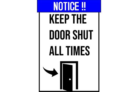 Panatilihing Nakasara Ang Pinto Sign Template Postermywall