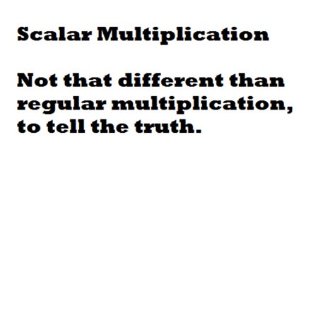 Scalar Multiplication Tutorial Sophia Learning