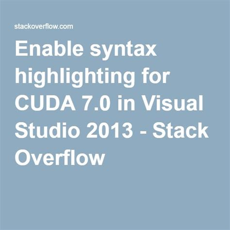 Enable Syntax Highlighting For CUDA In Visual Studio