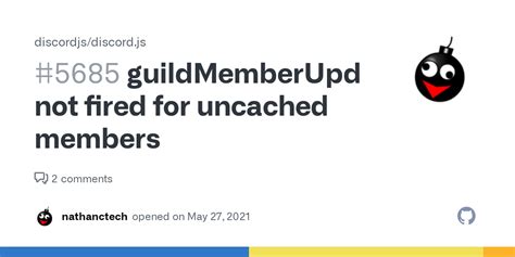 GuildMemberUpdate Not Fired For Uncached Members Issue Discordjs Discord Js GitHub
