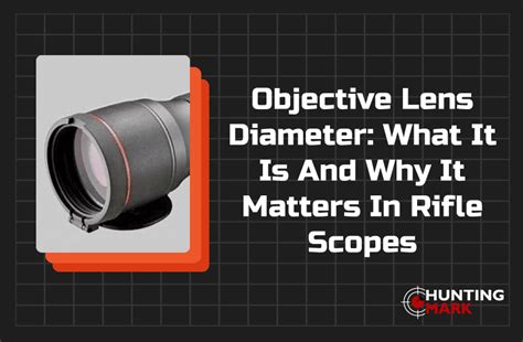The Significance Of Objective Lens Diameter In Rifle Scopes