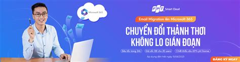 Migrate Email Lên Microsoft 365 Dễ Dàng Và An Toàn Cùng Fpt Smart Cloud Microsoft For Business